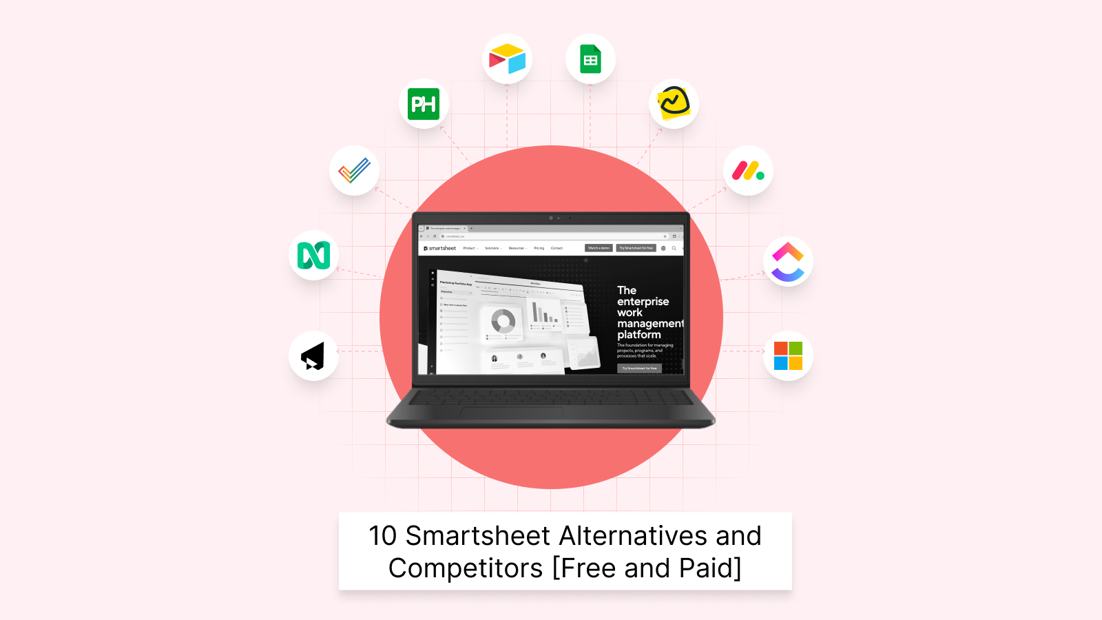 10 Smartsheet Alternatives and Competitors [Free and Paid]